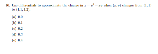Solved Use differentials to approximate the change in | Chegg.com