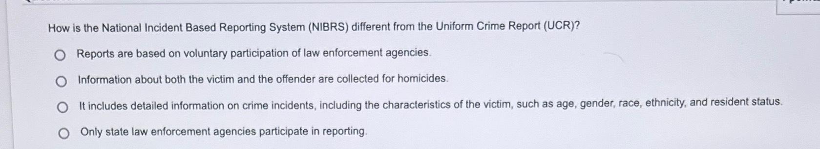 Solved How is the National Incident Based Reporting System | Chegg.com
