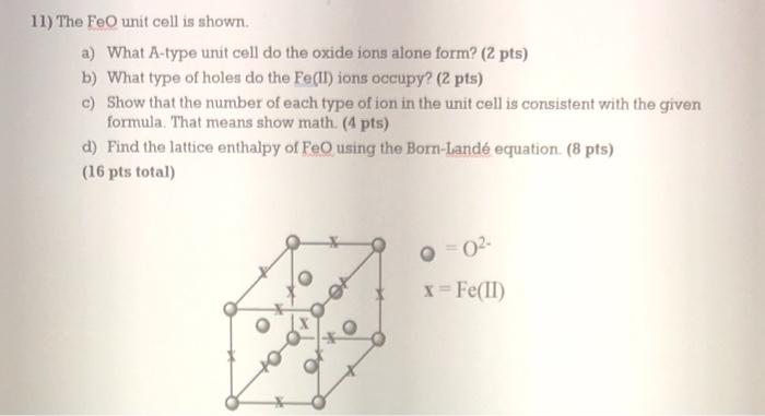 11) The FeO unit cell is shown. a) What A-type unit | Chegg.com