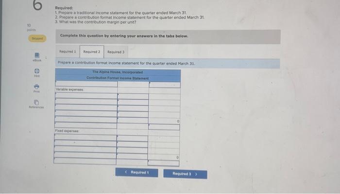Solved Required: 1. Prepare a traditional income statement | Chegg.com