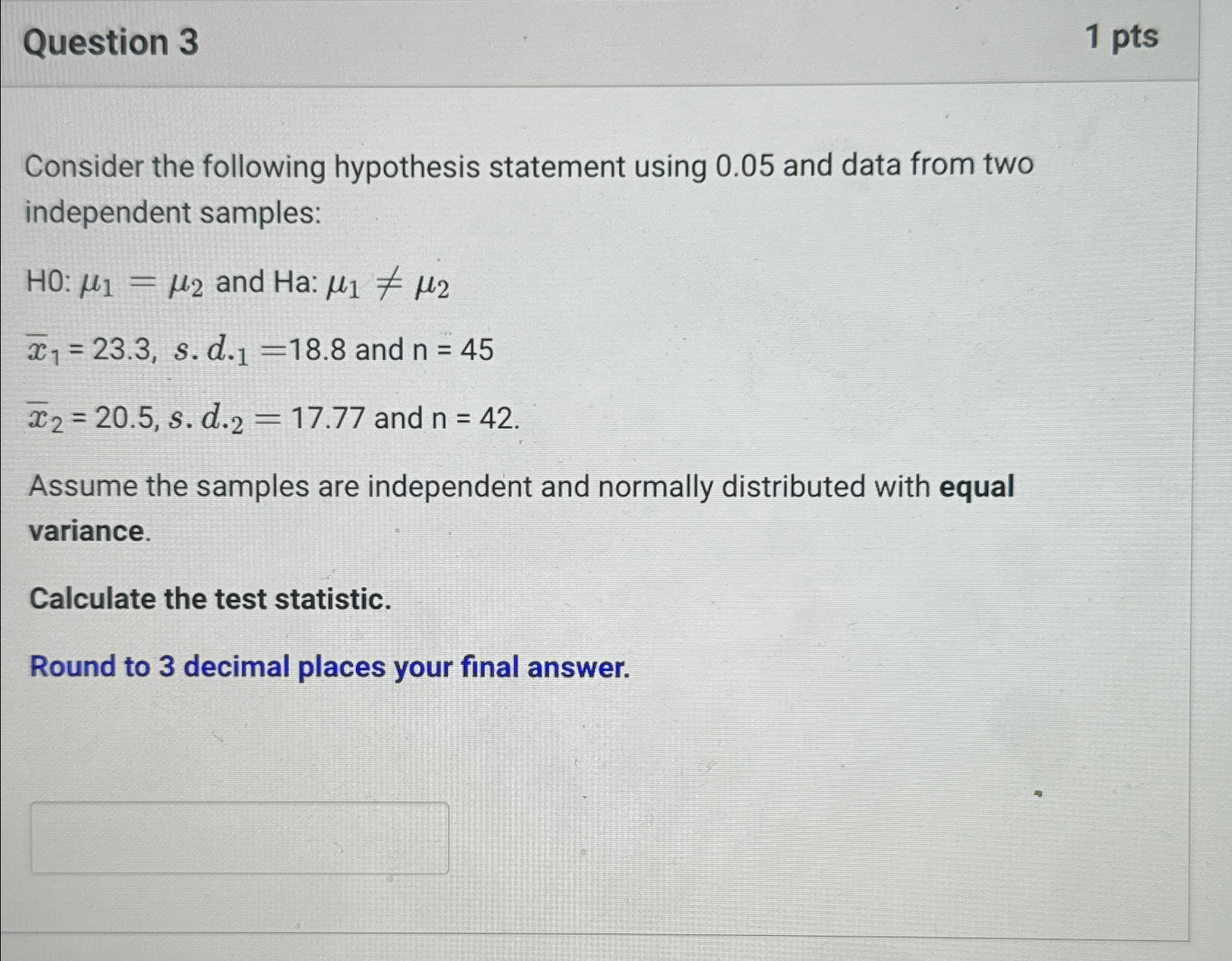 Solved Question 31ptsConsider the following hypothesis | Chegg.com