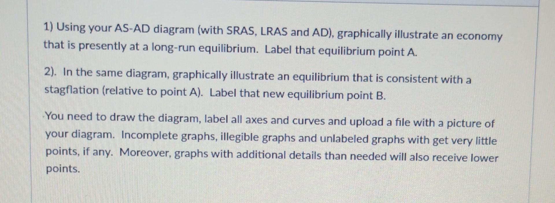 Solved 1) Using your AS-AD diagram (with SRAS, LRAS and AD), | Chegg.com