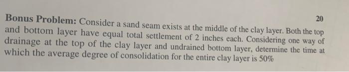 Solved Bonus Problem: Consider a sand seam exists at the | Chegg.com