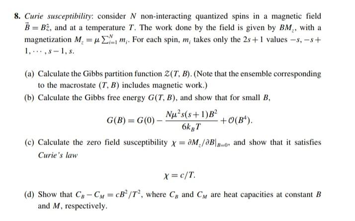 Solved Curie susceptibility: consider N non-interacting | Chegg.com