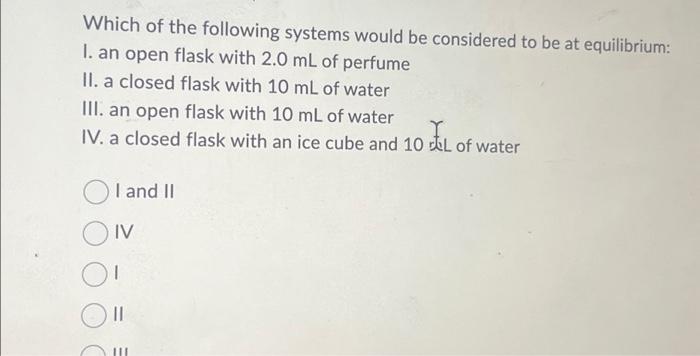 Solved Which of the following systems would be considered to | Chegg.com
