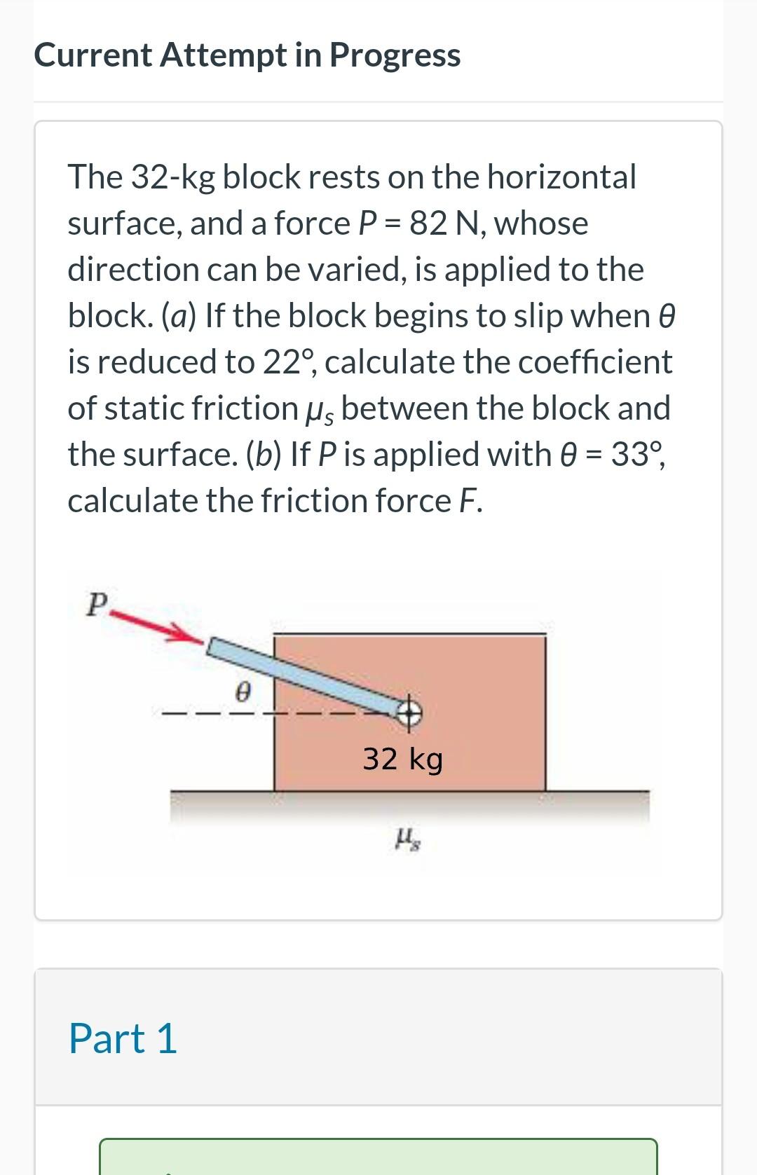 Solved The 32-kg block rests on the horizontal surface, and | Chegg.com