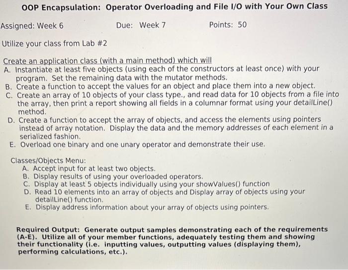 Solved Oop Encapsulation Operator Overloading And File Io 1212