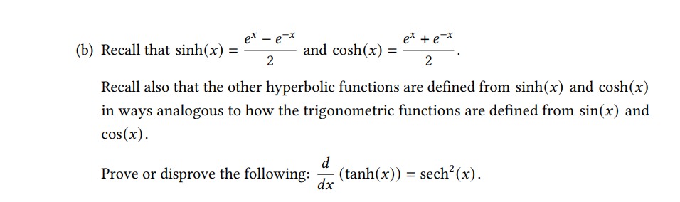 Solved (b) ﻿Recall that sinh(x)=ex-e-x2 ﻿and | Chegg.com