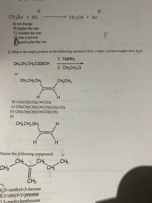Solved > CH3OH + Br CH3Br + HO A) no change B) triples the | Chegg.com