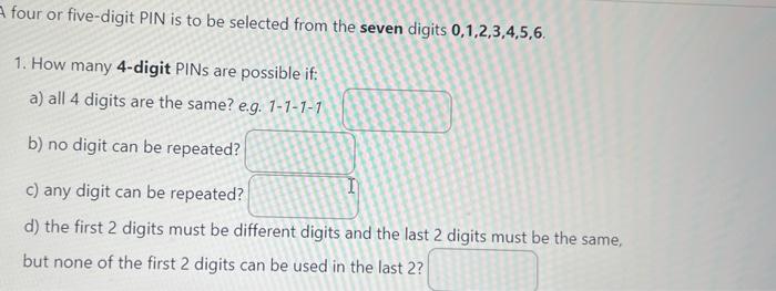 Solved A four or five-digit PIN is to be selected from the | Chegg.com