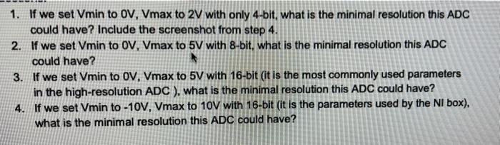 Solved 1. If we set Vmin to OV, Vmax to 2V with only 4-bit, | Chegg.com