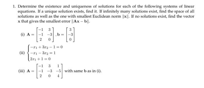 Solved 1. Determine the existence and uniqueness of | Chegg.com