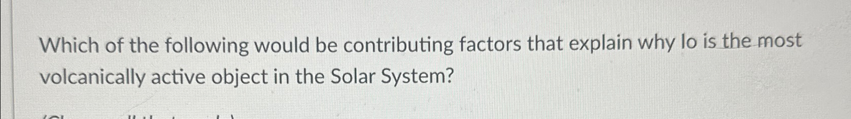 Which of the following would be contributing factors | Chegg.com
