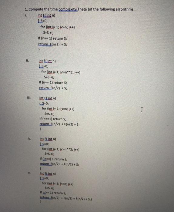 1. Compute the time complexity(Theta )of the | Chegg.com