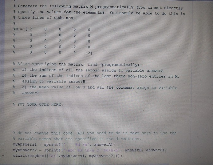Solved $ Generate the following matrix M programmatically | Chegg.com