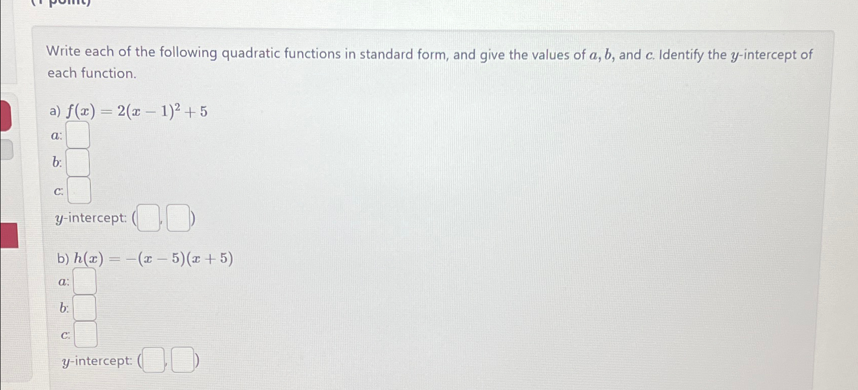 Solved Write each of the following quadratic functions in | Chegg.com