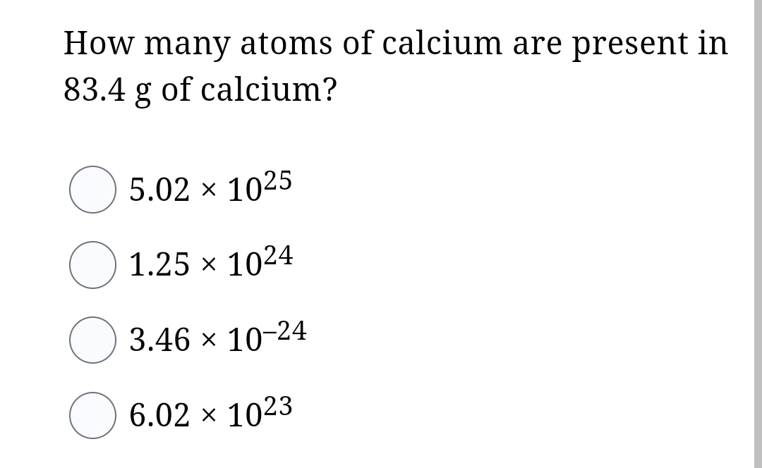 Solved How many atoms of calcium are present in 83.4 ﻿g of | Chegg.com