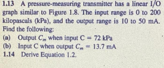 Solved 1.13 A pressure-measuring transmitter has a linear | Chegg.com