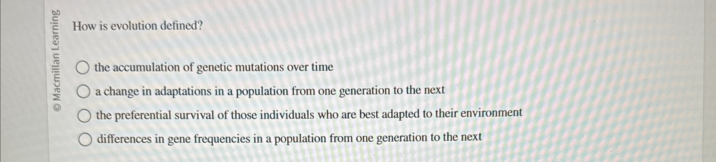 Solved How is evolution defined?the accumulation of genetic | Chegg.com
