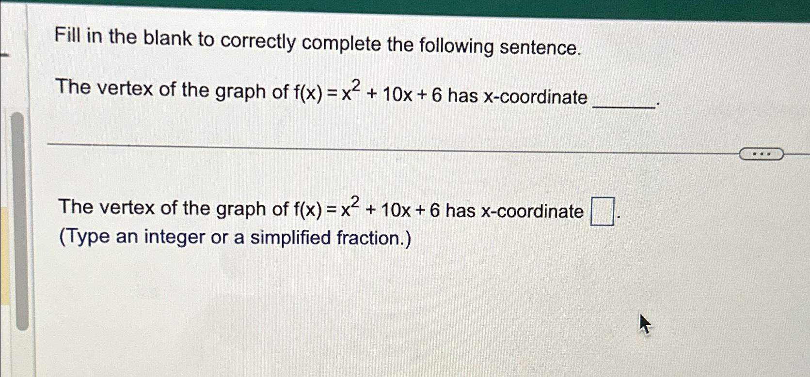 Solved Fill in the blank to correctly complete the following | Chegg.com