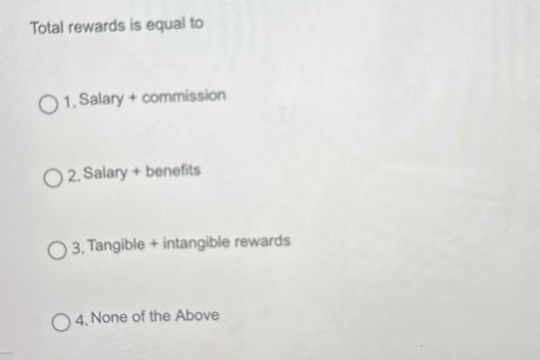 Solved Total rewards is equal toSalary + ﻿commissionSalary + | Chegg.com