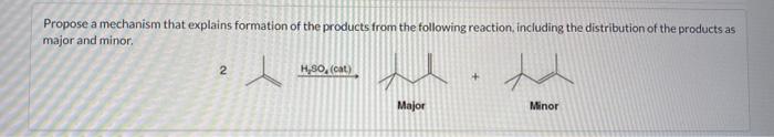 Solved Propose a mechanism that explains formation of the | Chegg.com
