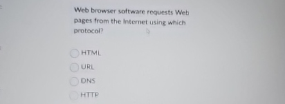 Solved Web browser software requests Web pages from the | Chegg.com