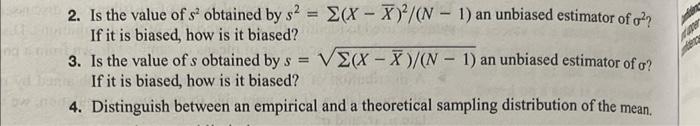 Solved 2. Is the value of s2 obtained by s2=Σ(X−Xˉ)2/(N−1) | Chegg.com
