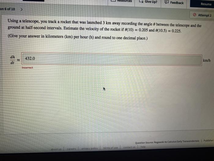 Solved LX Give Up? Feedback Resume on 6 of 10 > Attempt 2 | Chegg.com