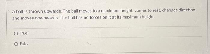 Solved A ball is thrown upwards. The ball moves to a maximum | Chegg.com