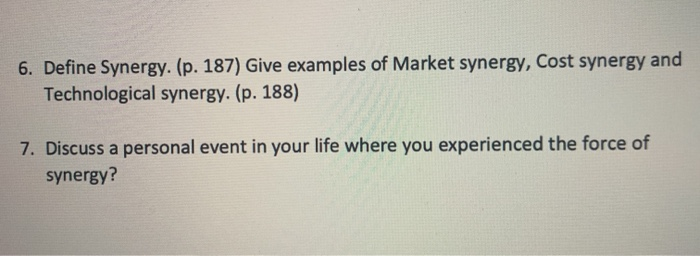 Solved 6. Define Synergy. (p. 187) Give examples of Market | Chegg.com