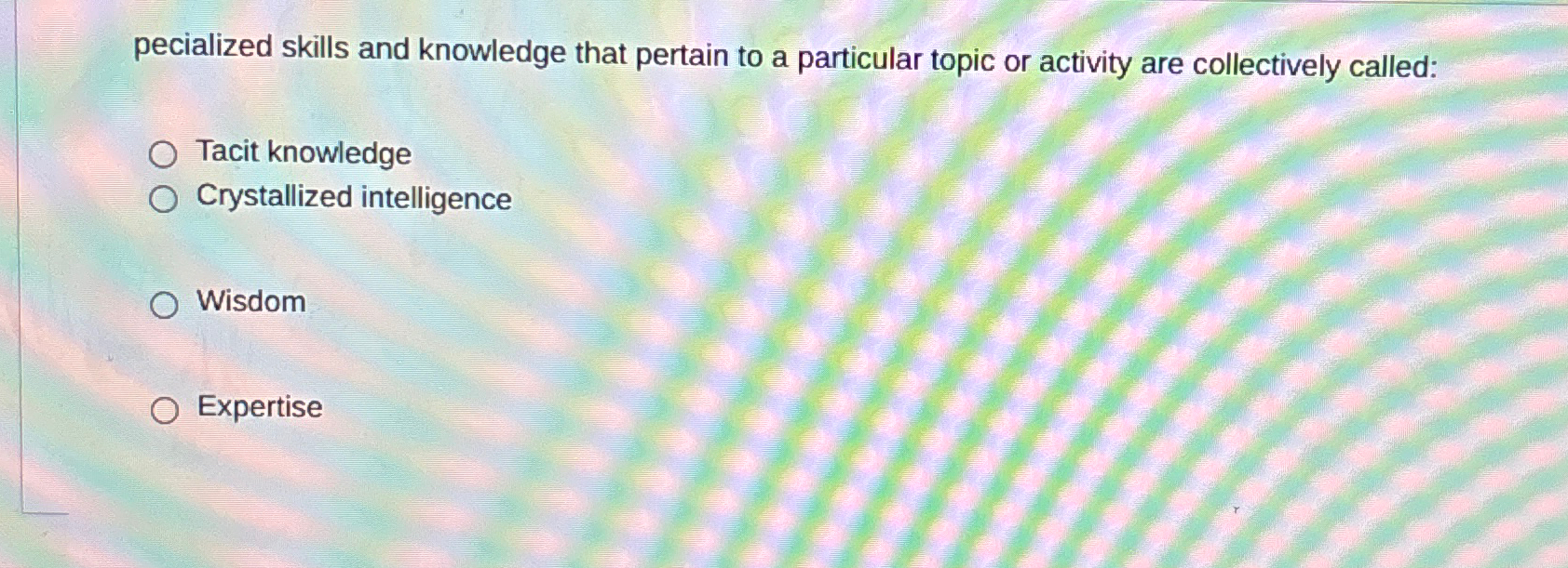Solved pecialized skills and knowledge that pertain to a | Chegg.com