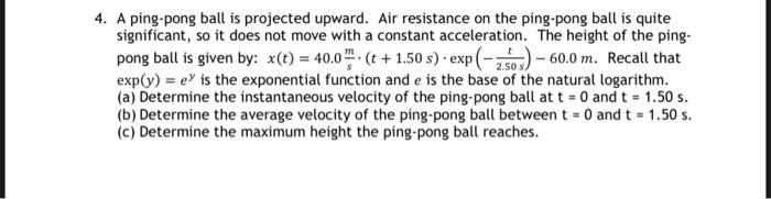 Solved 4. A ping-pong ball is projected upward. Air | Chegg.com