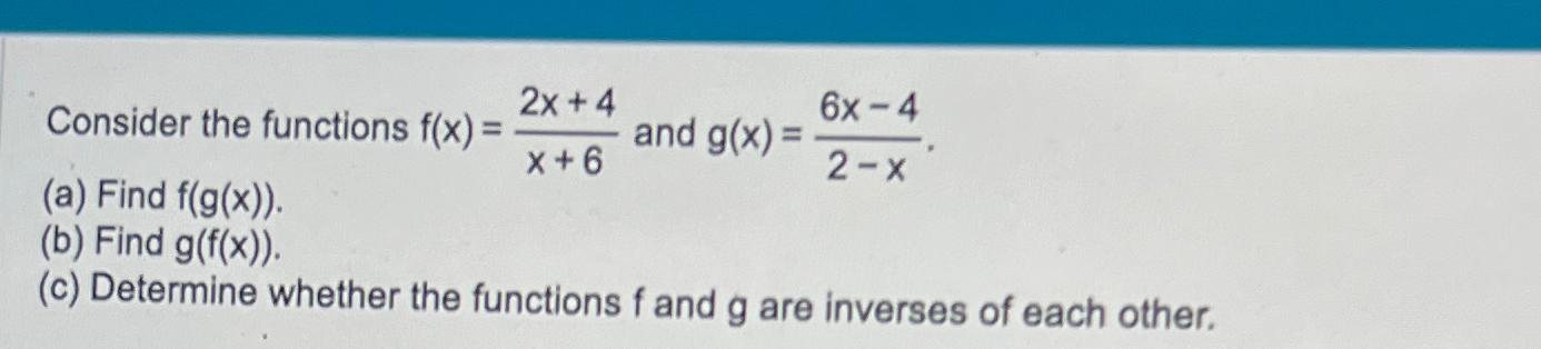 Solved Consider The Functions F X 2x 4x 6 ﻿and