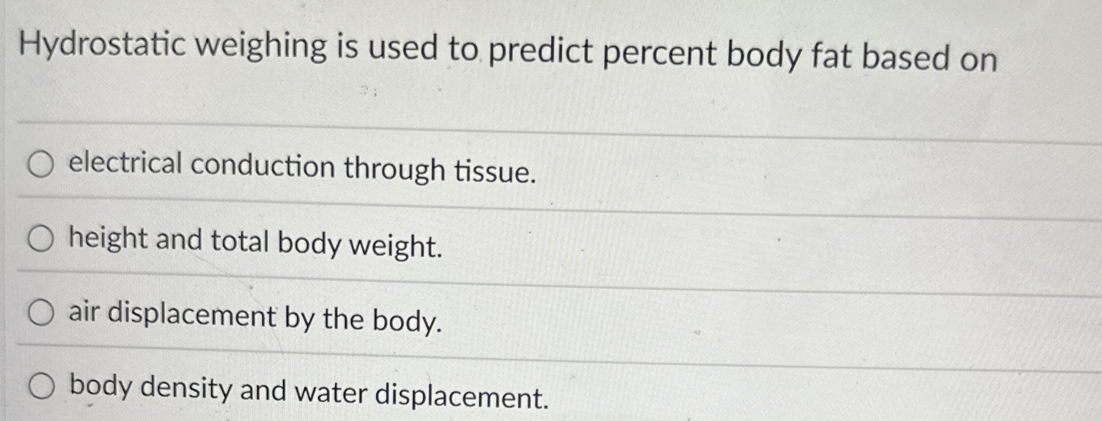 High Quality SOLUTION Hydrostatic weighing is used to predict percent ...
