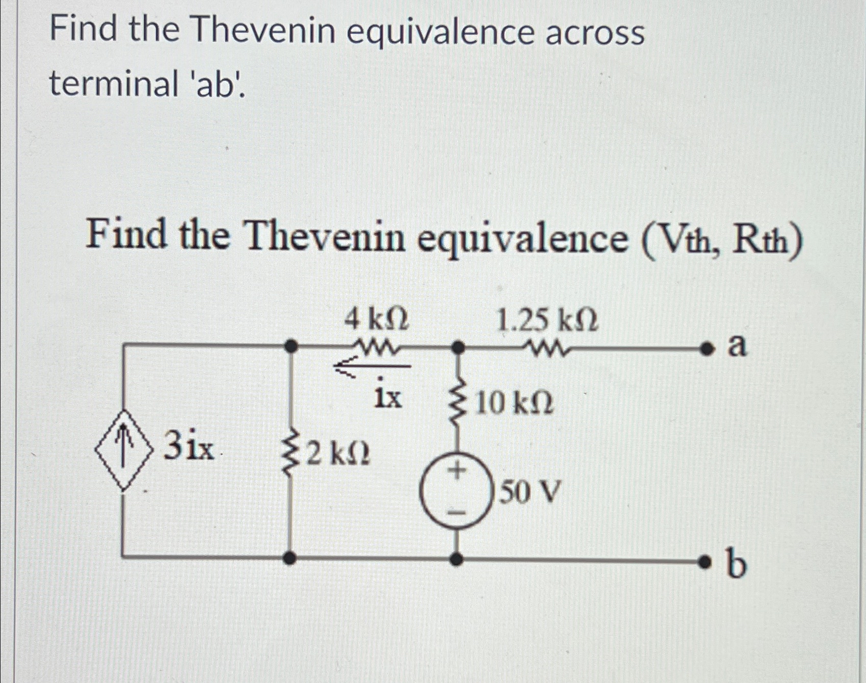 Solved Find the Thevenin equivalence across terminal | Chegg.com