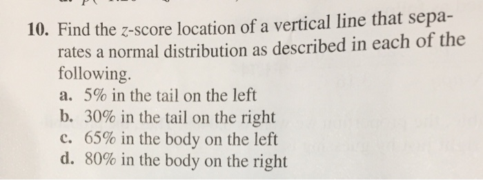 Solved PL - 10. Find the z-score location of a vertical line | Chegg.com