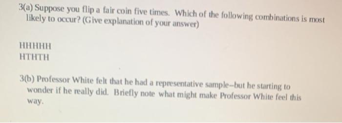 3(a) Suppose you flip a fair coin five times. Which | Chegg.com