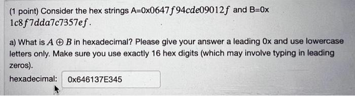 Solved (1 point) Consider the hex strings | Chegg.com