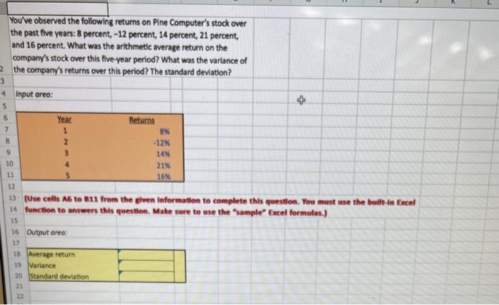 Solved You've observed the following returns on Pine | Chegg.com