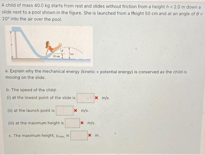 Solved A child of mass 40.0 kg starts from rest and slides | Chegg.com