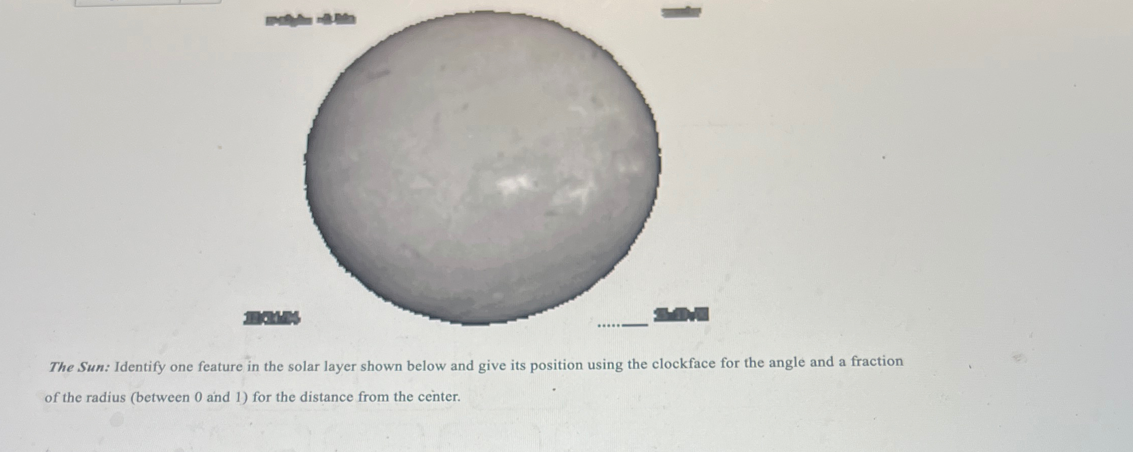 Solved The Sun: Identify one feature in the solar layer | Chegg.com