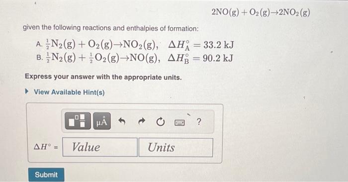 Solved 2NO(g)+O2( g)→2NO2( g) given the following reactions | Chegg.com