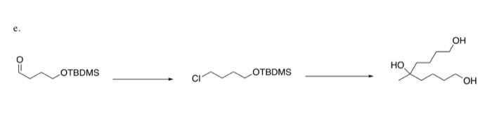 Solved e. Cl OTBDMS | Chegg.com