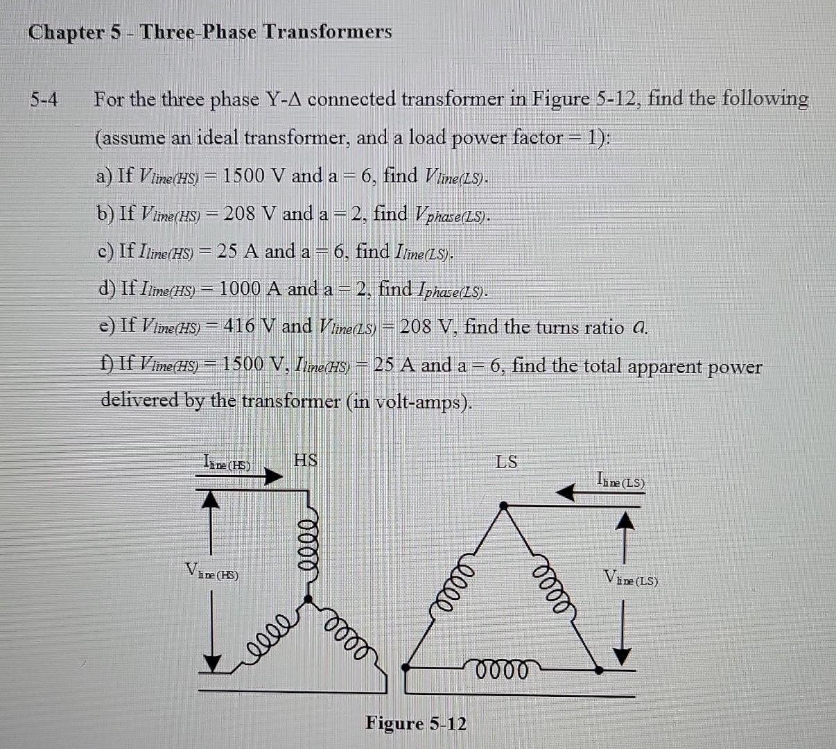 Solved For the three phase Y- Δ connected transformer in | Chegg.com