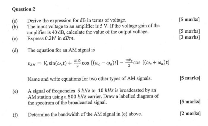 Solved (5 marks) Question 2 Derive the expression for dB in | Chegg.com