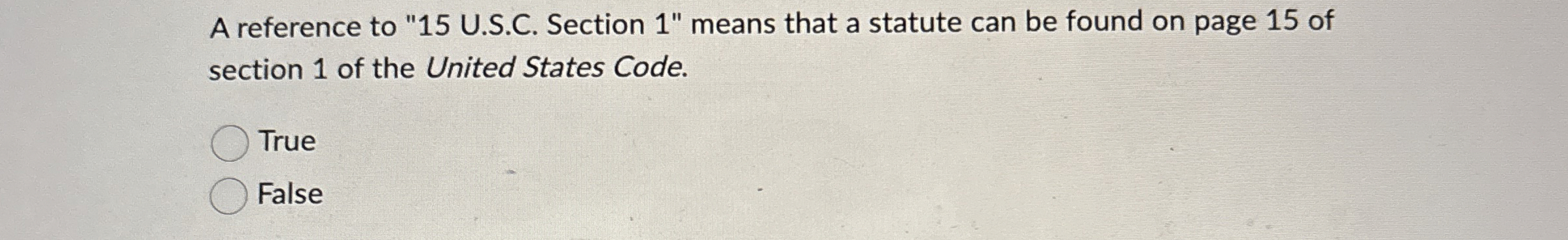 Solved A reference to "15 ﻿U.S.C. ﻿Section 1" ﻿means that a | Chegg.com