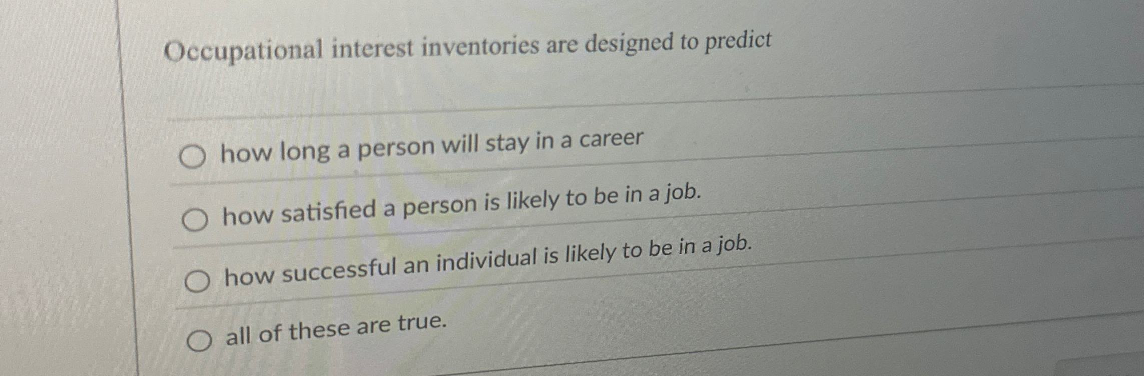 Solved Occupational interest inventories are designed to | Chegg.com