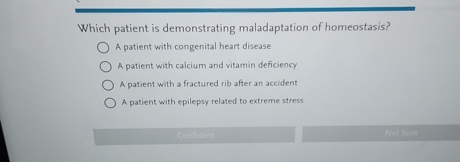 Solved Which patient is demonstrating maladaptation of | Chegg.com