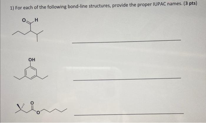 Solved 1) For each of the following bond-line structures, | Chegg.com